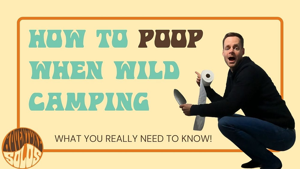 How to poop when wild camping