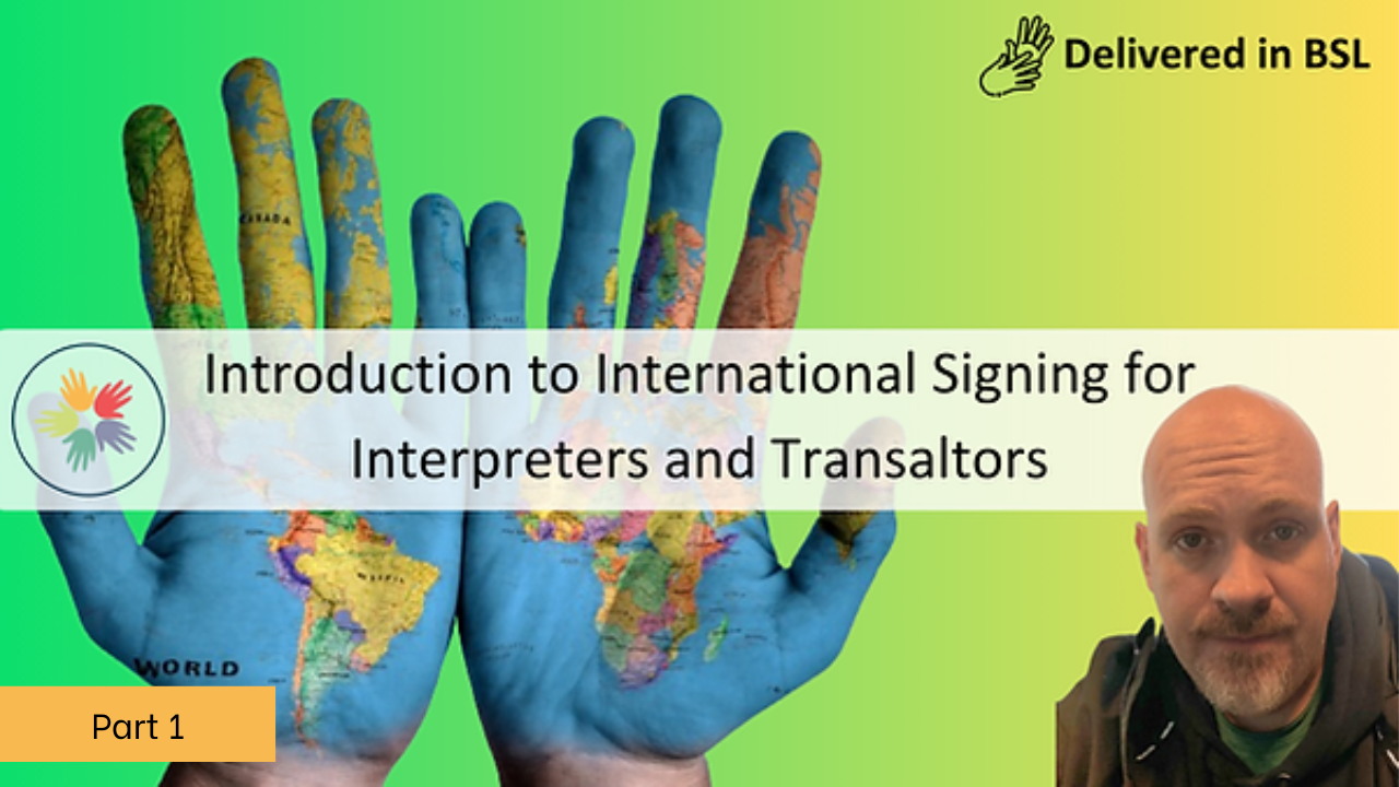 Introduction to International Signing for Interpreters and Transaltors ...