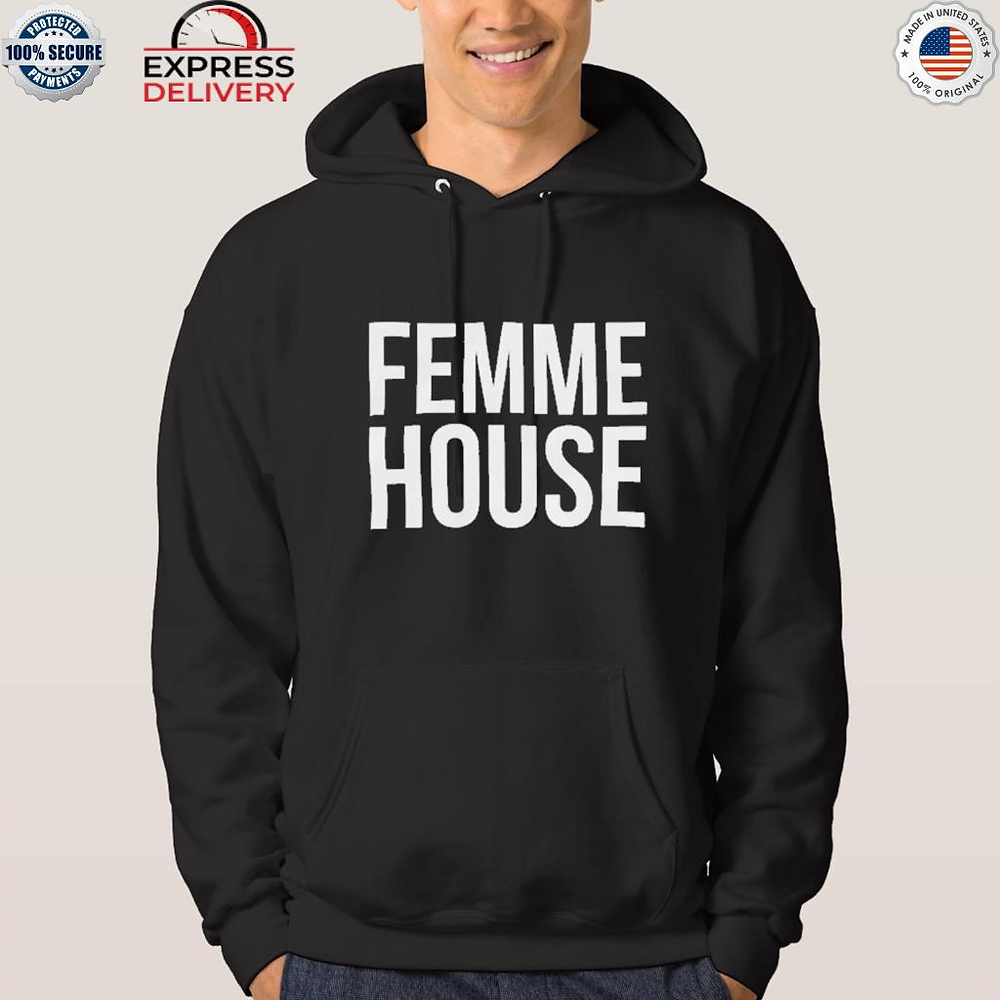 Official femme house 2022 shirt
