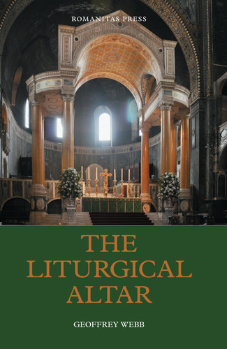 The Liturgical Altar | romanitas-press