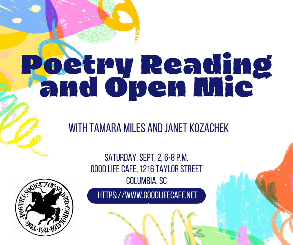 Poetry Reading and Open Mic at Good Life Cafe | Poetry Society of SC