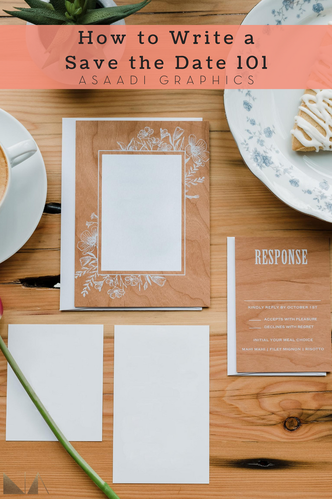 How to Write a Save the Date 101