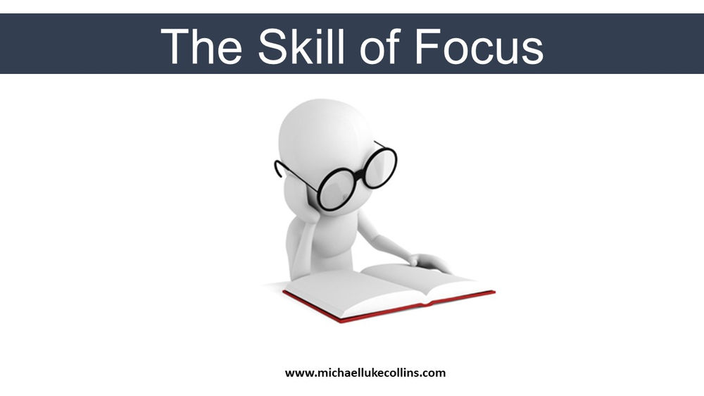 The Skill of Focus