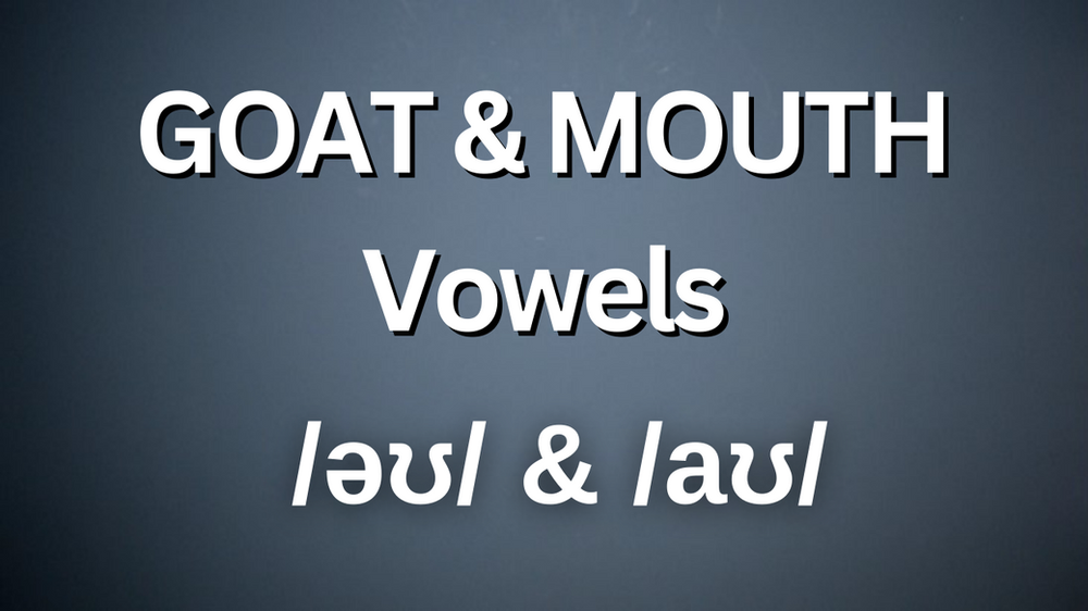 GOAT & MOUTH Vowels | Lean English