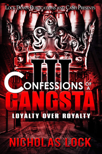 Confessions Of A Gangsta 3 by Nicholas Lock | Mysite