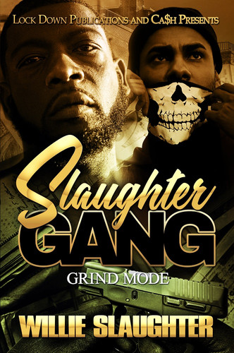Slaughter Gang by Willie Slaughter | Mysite