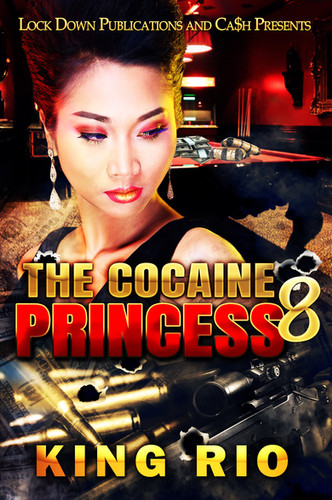 The Cocaine Princess 8 by King Rio | Mysite