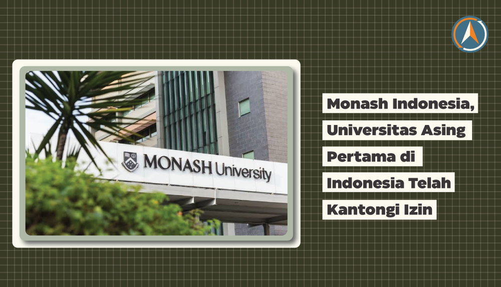 Monash Indonesia, Universitas Asing Pertama di Indonesia Telah Kantongi Izin