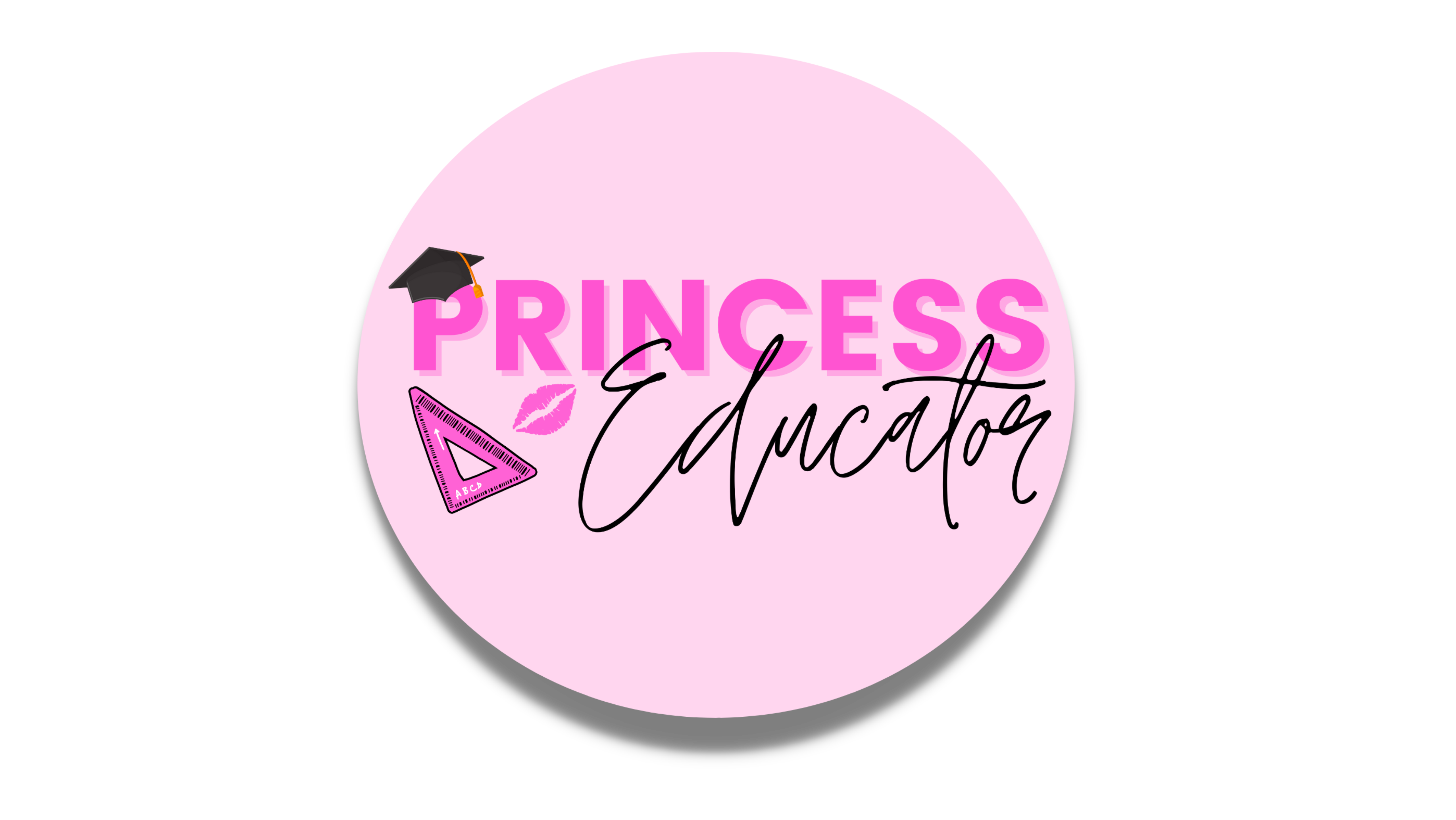 Princess Educator | Educational Consultant