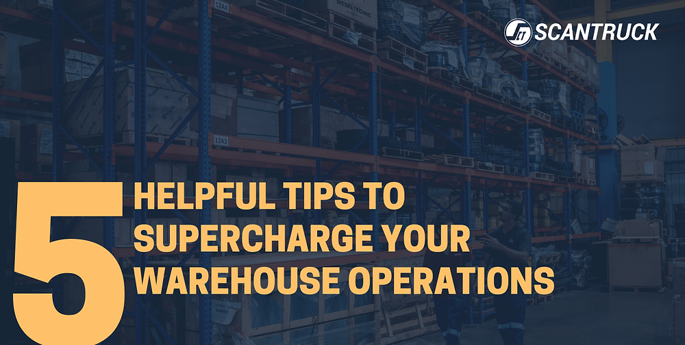 FIVE HELPFUL TIPS TO SUPERCHARGE YOUR WAREHOUSE OPERATIONS IN SINGAPORE