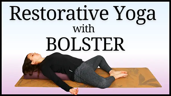 Restorative Yoga Classes - Yoga with Rachel