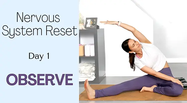 Nervous System Reset - Yoga with Rachel