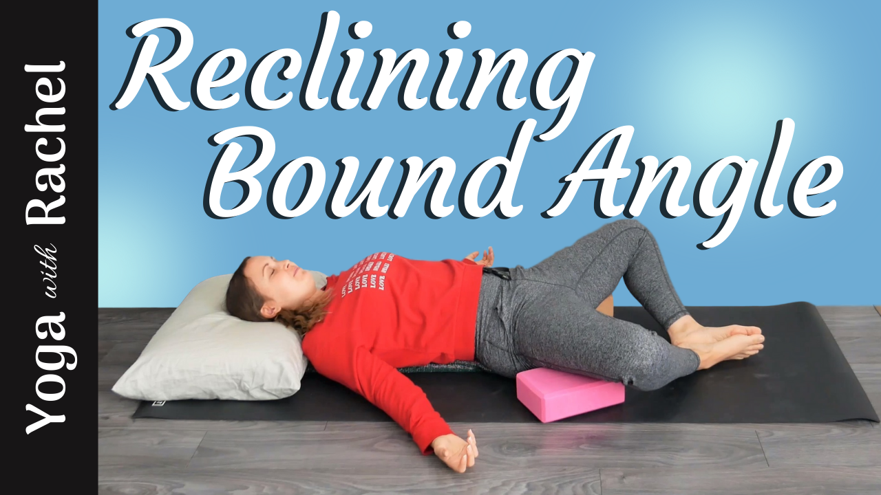 Reclining Bound Angle Pose