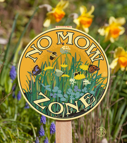 Sign: No Mow Zone Garden Sign | Blue Stem Natives
