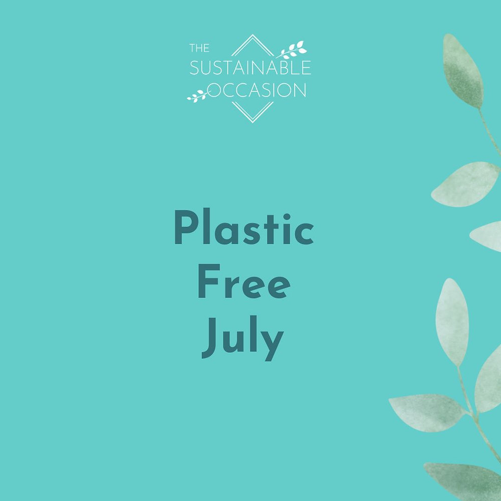 7 Ways to a Plastic Free July