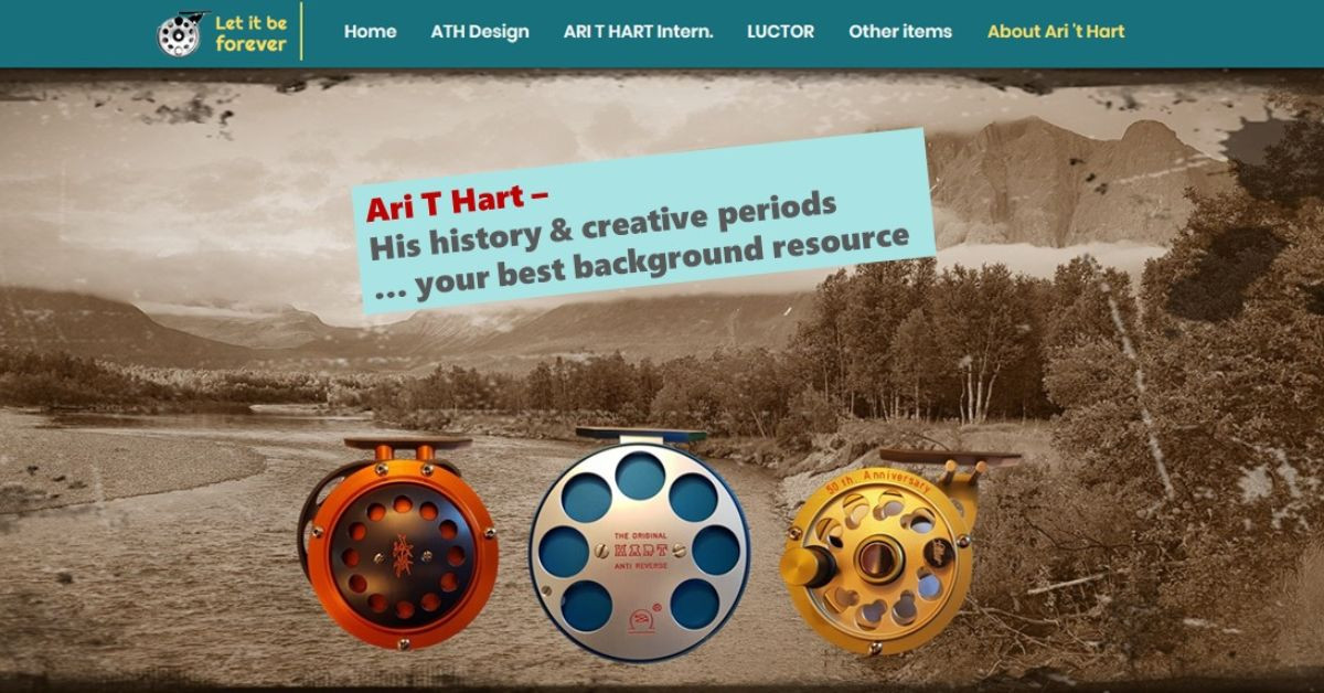 About Ari T Hart | Ari T Hart Fly Fishing Reels For Sale Ath