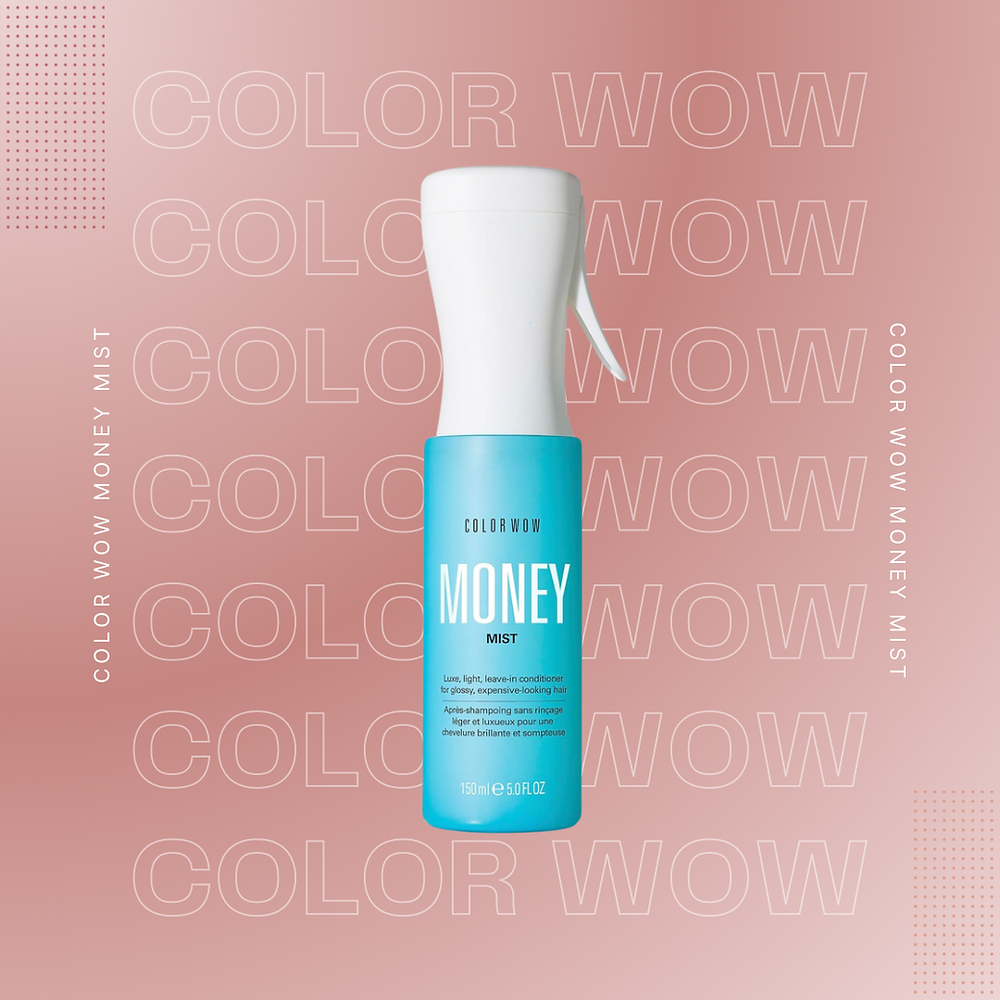 Why you need Color WOW's Money Mist...