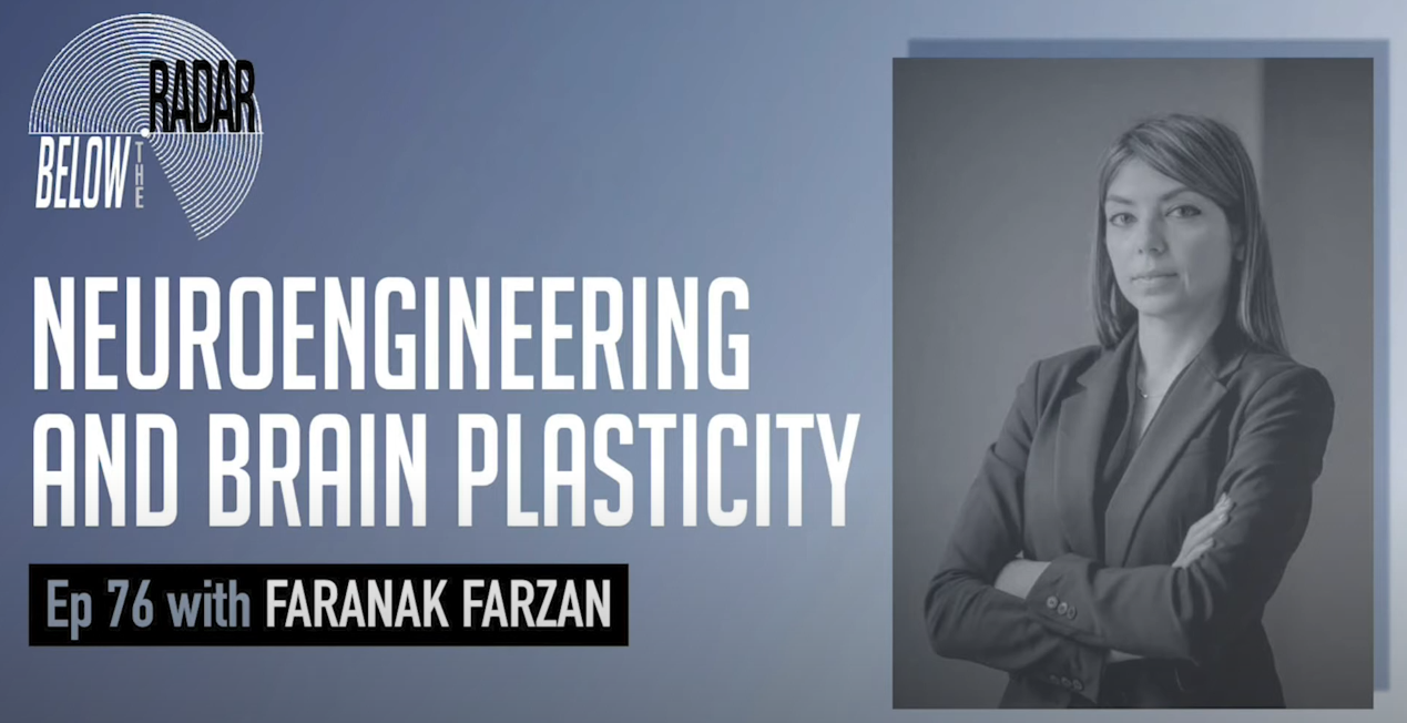 Neuroengineering and Brain Plasticity — with Faranak Farzan