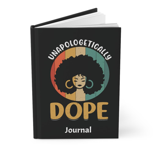 Unapologetically Dope Journal | beinspiredforreal