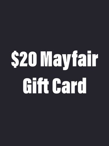 $20 Mayfair Gift Card | 400 Points | Mayfair Hospitalty