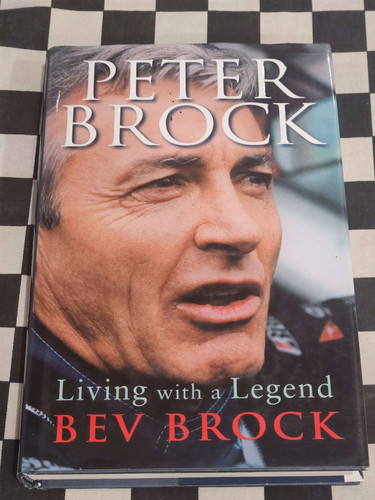Peter Brock Living with a Legend by Bev Brock Hardcover Book ...