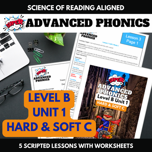 Super Advanced Phonics Level B Unit 1 for Soft C Words | Waltzing ...