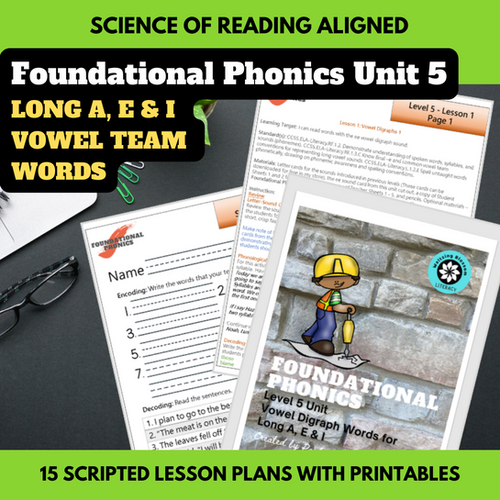 Foundational Phonics Level 5 Unit for Long A, E, and I Vowel Team Words ...