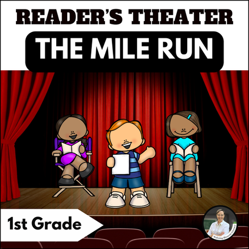 Decodable Reader’s Theater Script, The Mile Run, 1st Grade Fluency ...