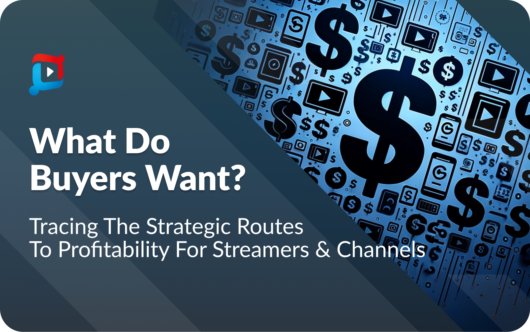 Strategic Routes to Profitability for TV Streamers