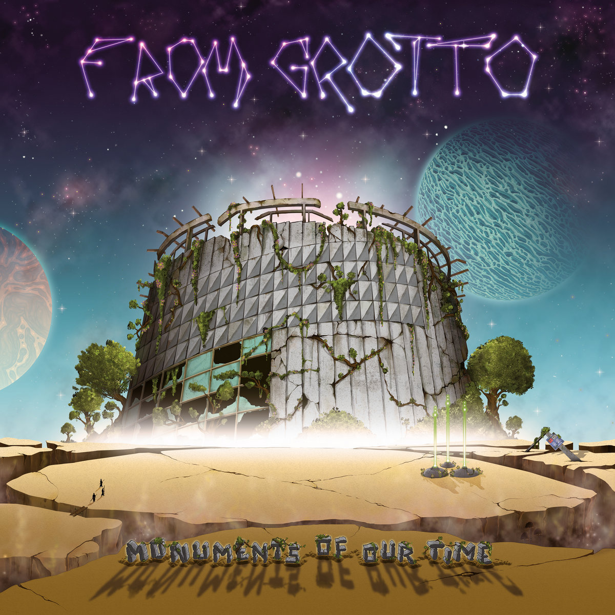 From Grotto, Monuments Of Time