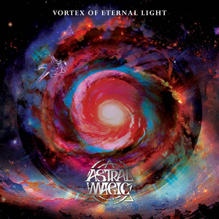 Astral Magic, Vortex Of Eternal Light