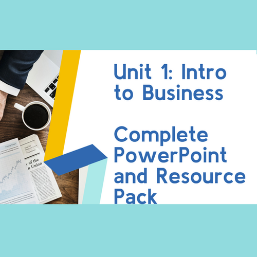 Unit 1 IB Business PowerPoints and Resource Pack