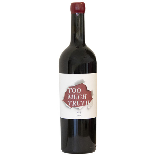 Too Much Truth Red 2021 | Too Much Truth Wines