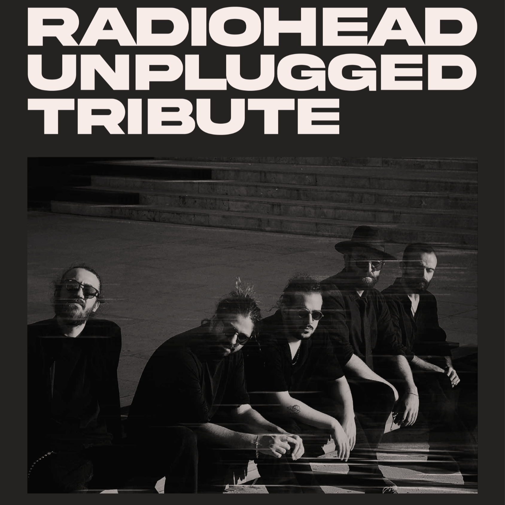 Radiohead Unplugged Tribute | Biletesk
