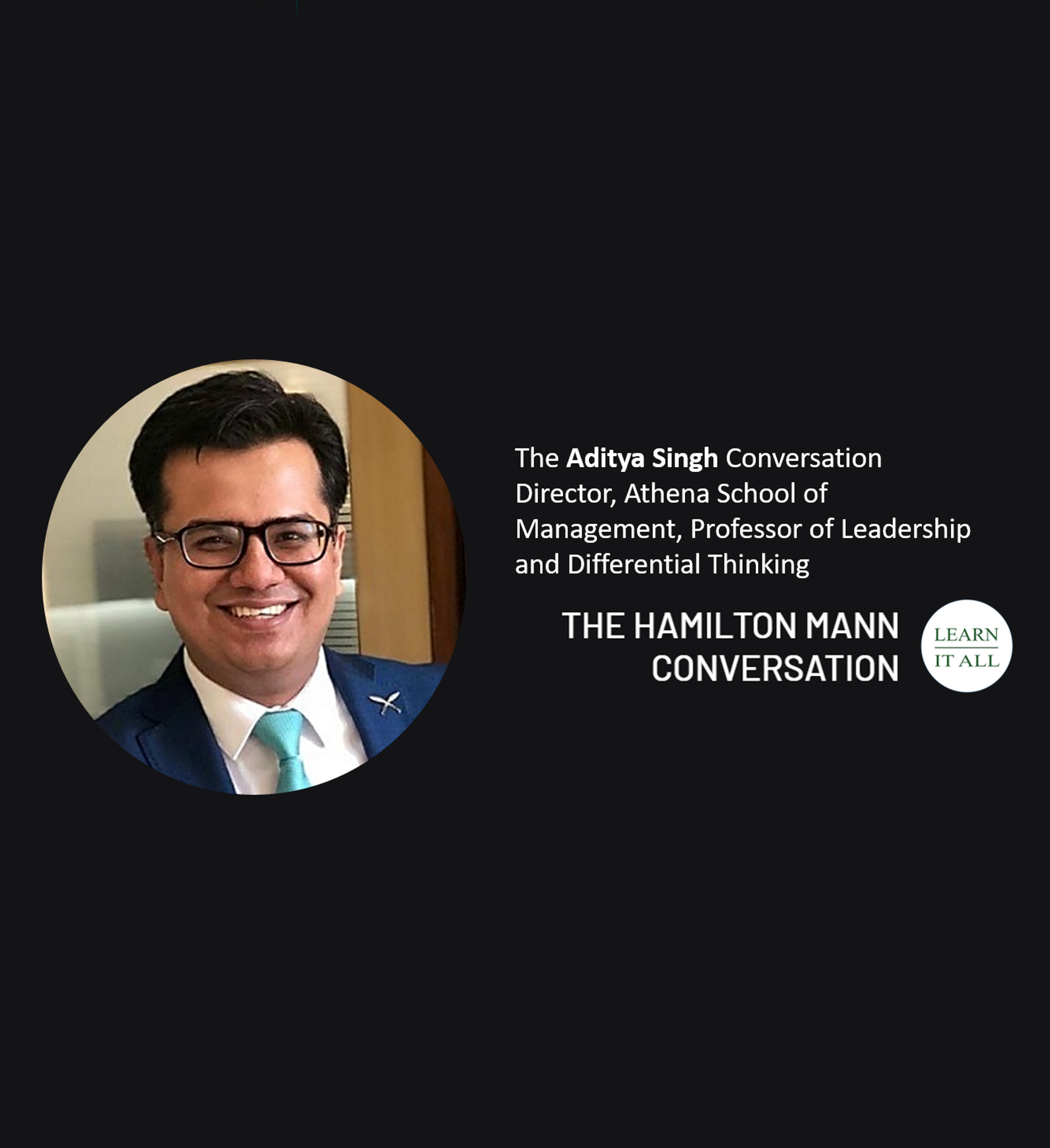 Aditya Singh | Hamilton Mann Conversation