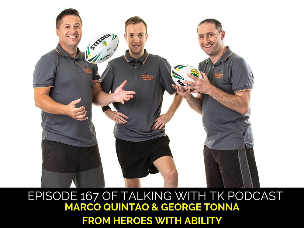 Episode 167 - Marco Quintao & George Tonna from Heroes with Ability