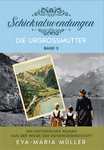 Die Urgrossmutter - Schicksalswendungen - Band 2 - PDF | Eva-Maria Müller