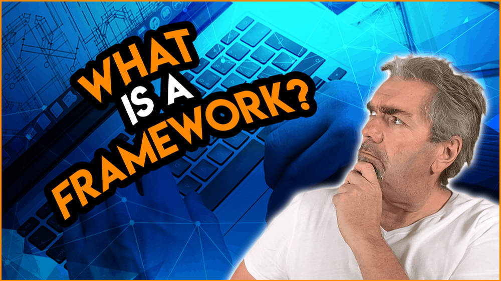 What Is A Framework In Programming And Why Is It Useful what-is-a-framework-in-programming-and-why-is-it-useful