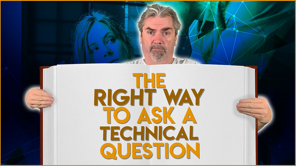 How to Ask a Technical Question: The Right Way