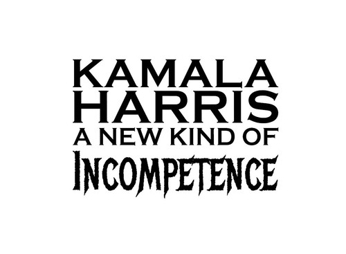 Kamala Harris - A New Kind Of Incompetence Decal | Check Custom Design