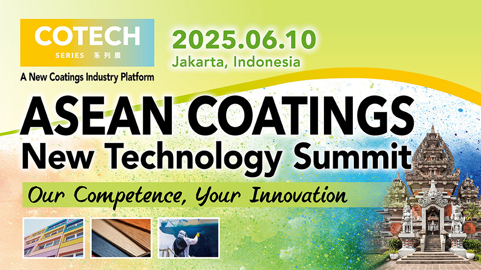 COTECH Series | ASEAN Coatings New Technology Summit