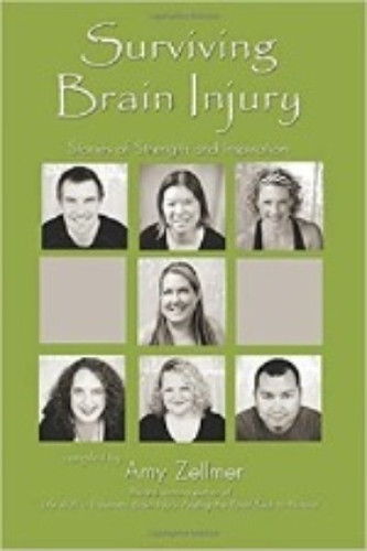 Surviving Brain Injury : Stories of Strength and Inspiration | Darcy Keith