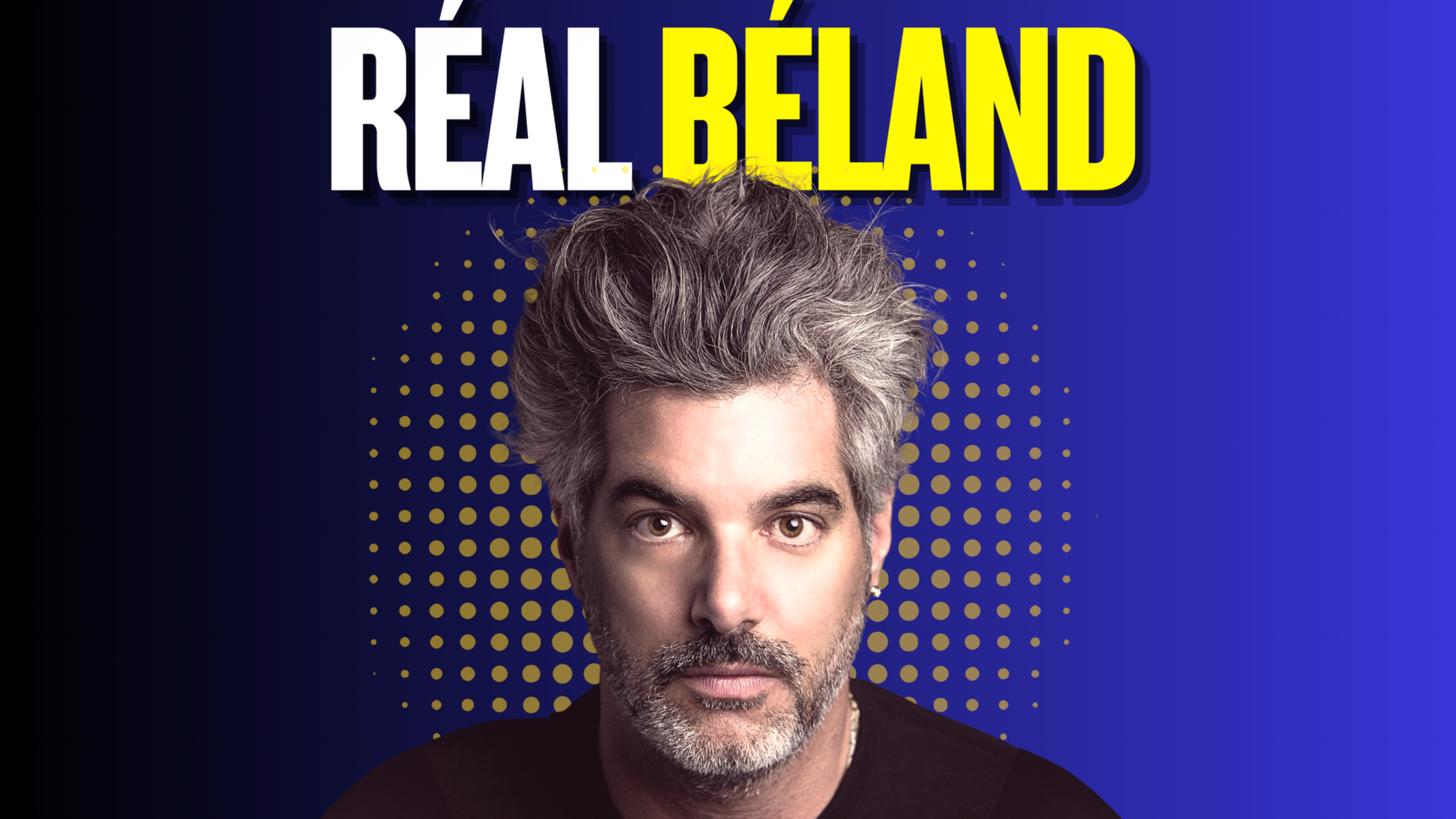 Réal Béland - 20h | Festival du rire