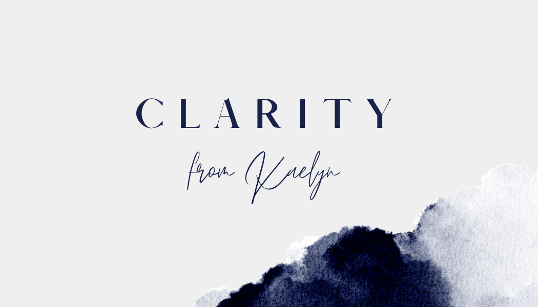 Book Online | Clarity from Kaelyn