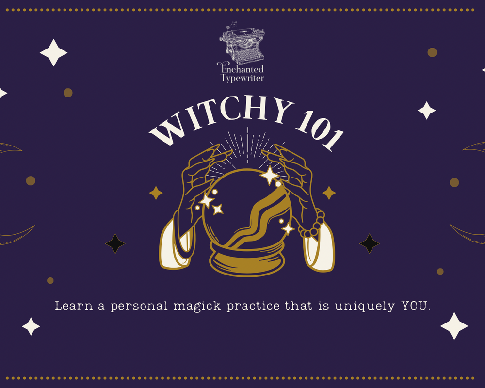 Witchy 101: Shielding Magick | Enchanted Typewriter