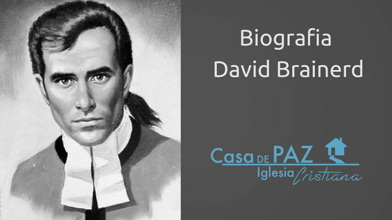Biografía David Brainerd