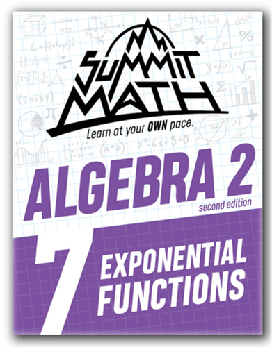 Algebra 2 Book 7 : Exponential Functions | Summit Math