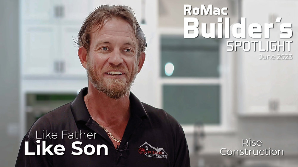 RoMac Builder's Spotlight: Rise Construction