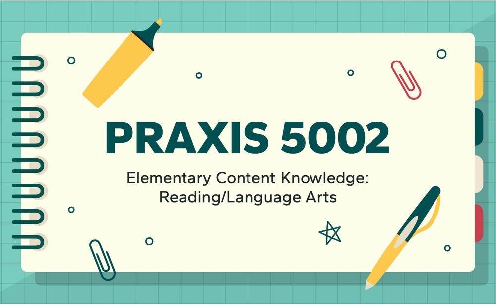 ELAR PRAXIS 5002 | TutoringEZ