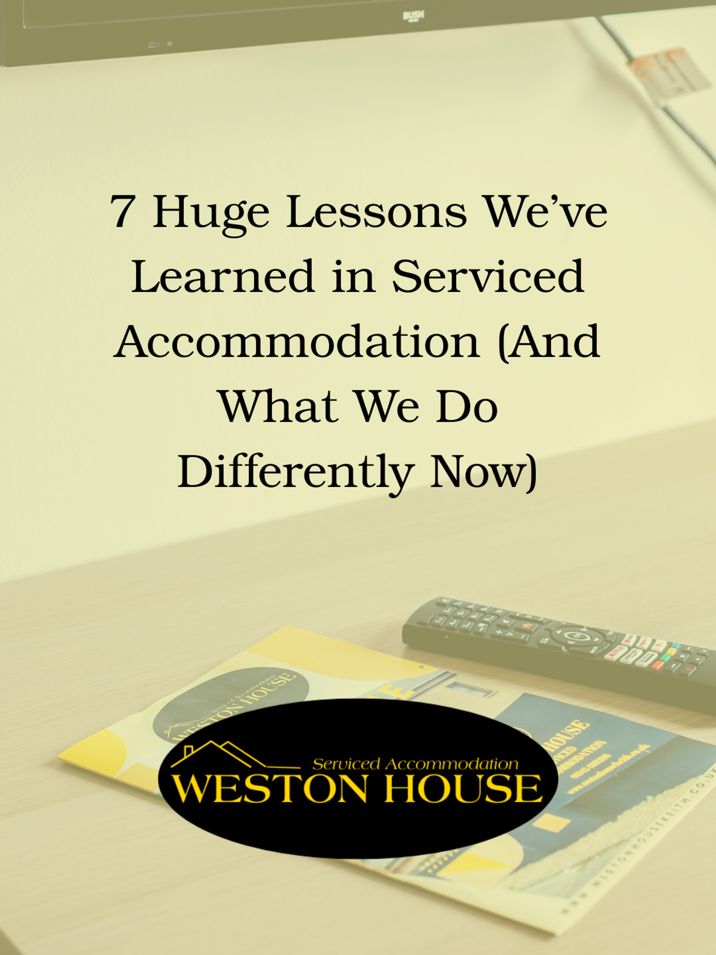 7 Huge Lessons We’ve Learned in Serviced Accommodation (And What We Do ...